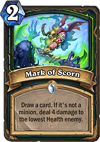 mark of scorn lq - Hearthstone Top Decks