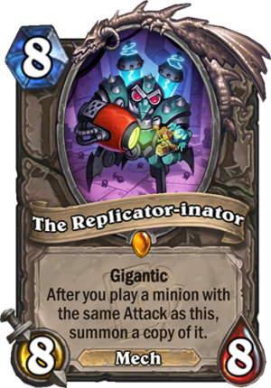 The Replicator-inator - Hearthstone Top Decks