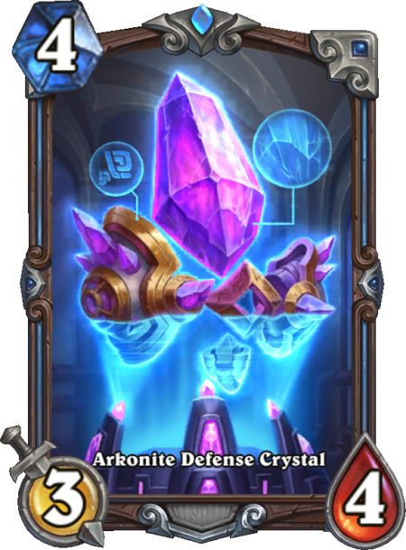 Arkonite Defense Crystal - Hearthstone Top Decks